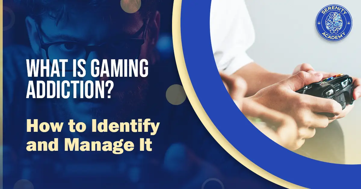 Gaming Addiction: How to Identify & Effectively Overcome It
